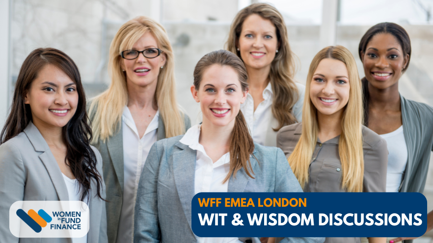 09.03.24 WFF EMEA Wit & Wisdom - Fund Finance Association
